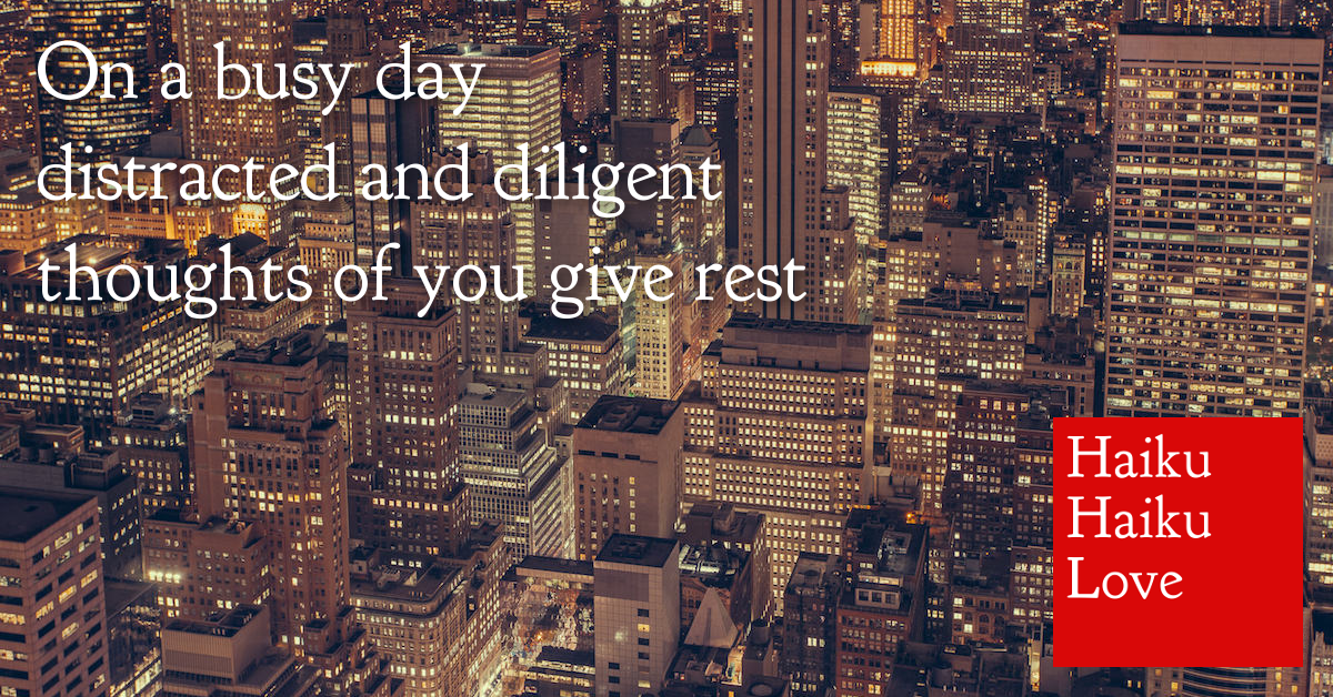 On a busy day · Haiku Haiku Love