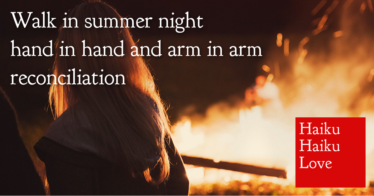 Walk in summer night · Haiku Haiku Love
