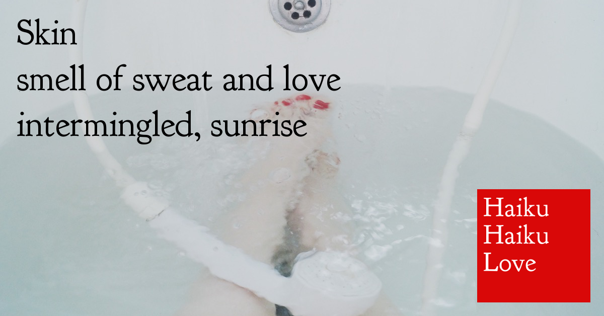 Skin · Haiku Haiku Love