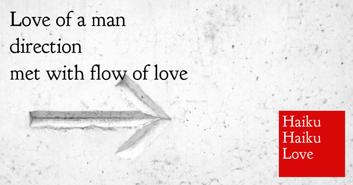 Love of a man · Haiku Haiku Love