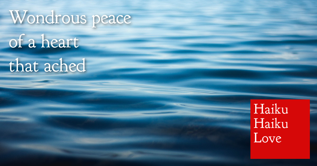 Wondrous peace · Haiku Haiku Love
