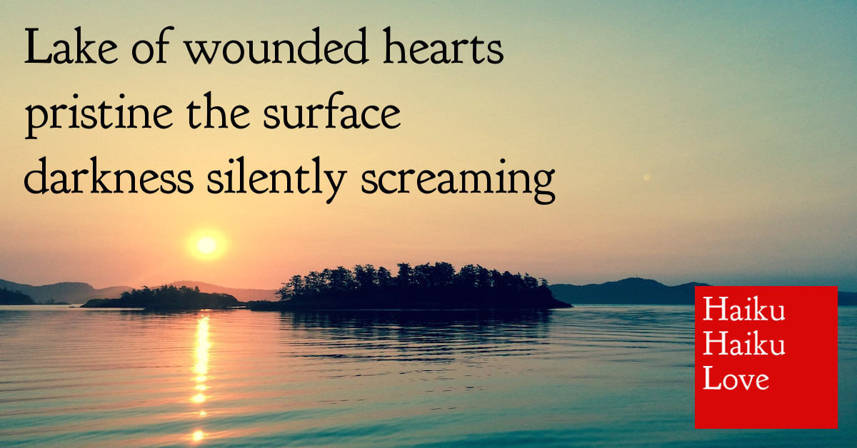 Lake of wounded hearts · Haiku Haiku Love