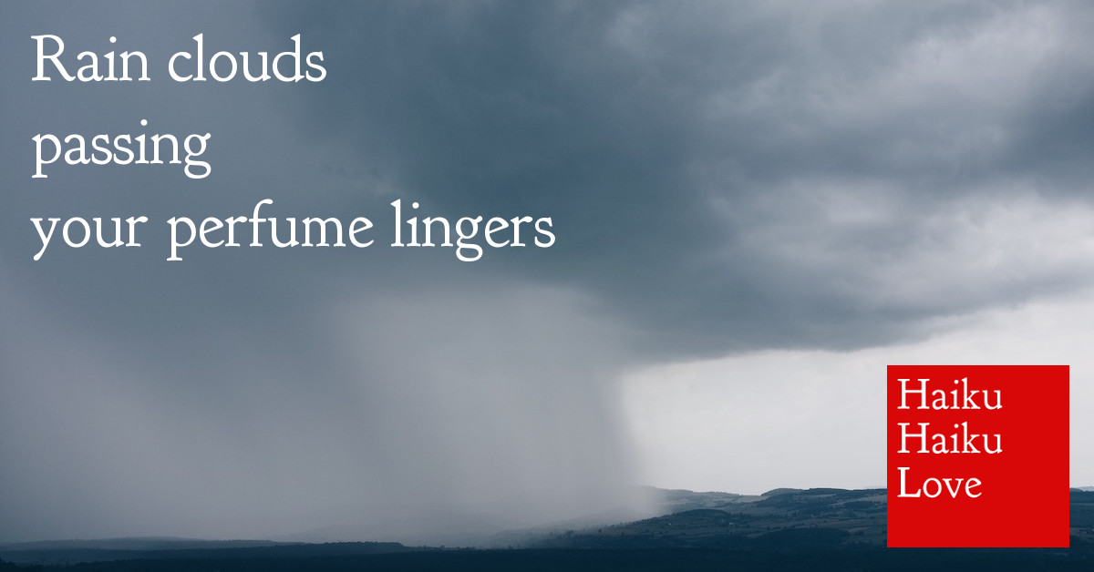 Rain clouds · Haiku Haiku Love